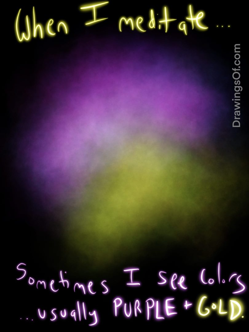 Seeing Colors During Meditation: Purple, Yellow, and More - Drawings Of...