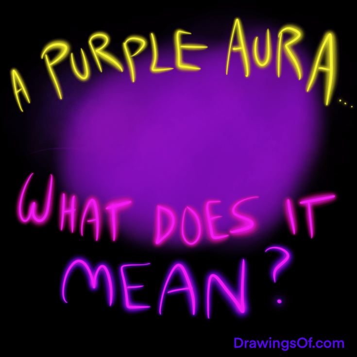 Purple Aura: Meaning and Chakras, Explained - Drawings Of...