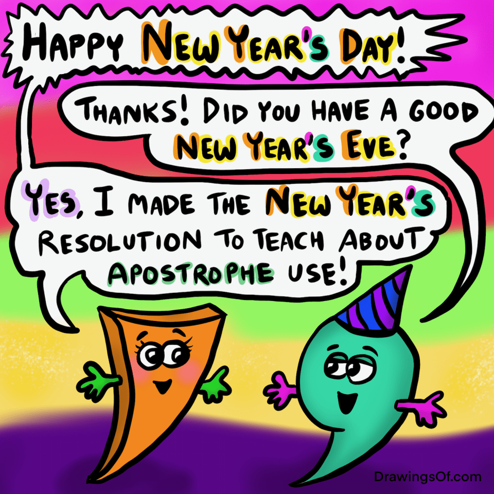 Happy New Year, Years, or Year's Eve or Day? Capitalized? - Drawings Of...