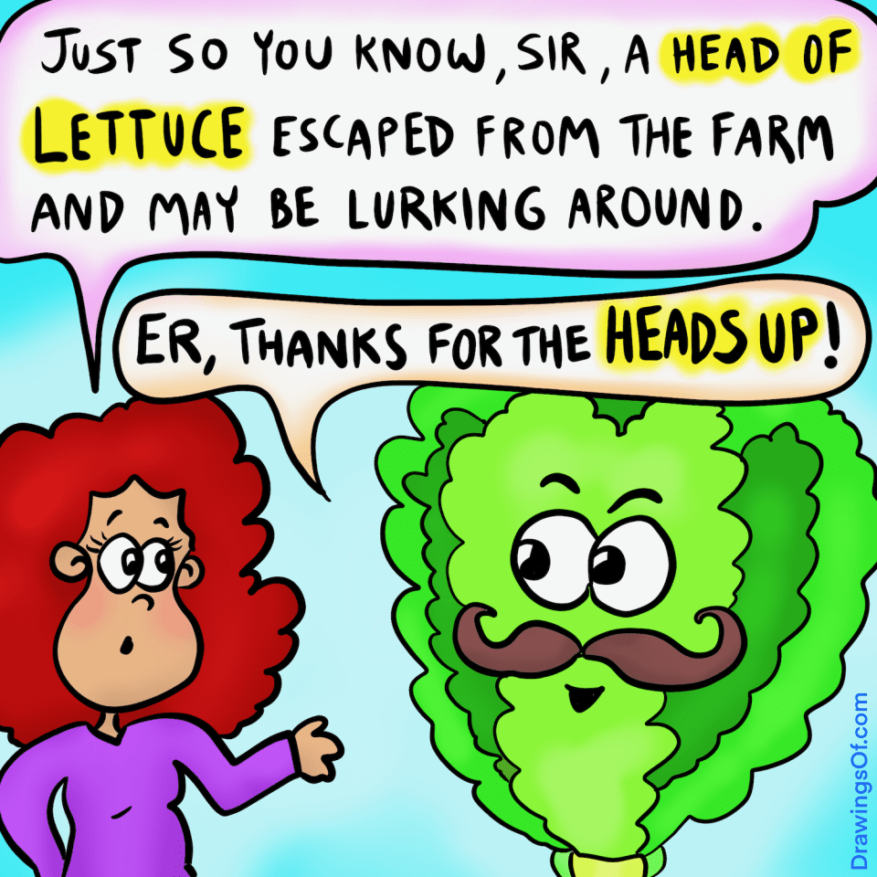 "Thanks for the Heads Up" Meaning and Examples - Drawings Of...