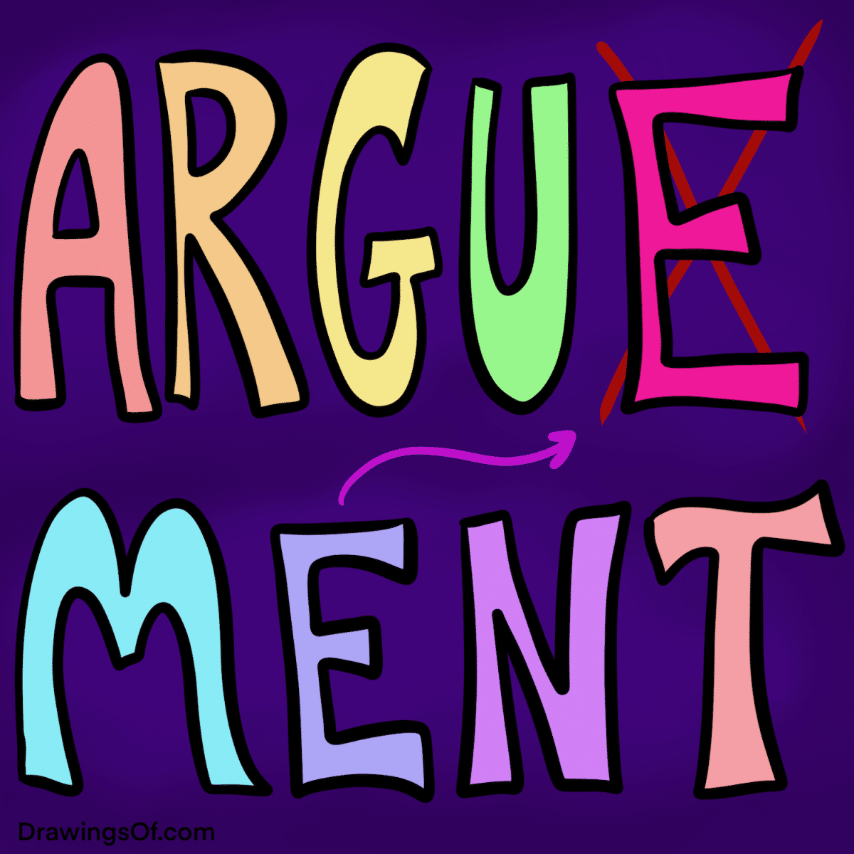 Arguement or Argument Spelling Lesson - Drawings Of...